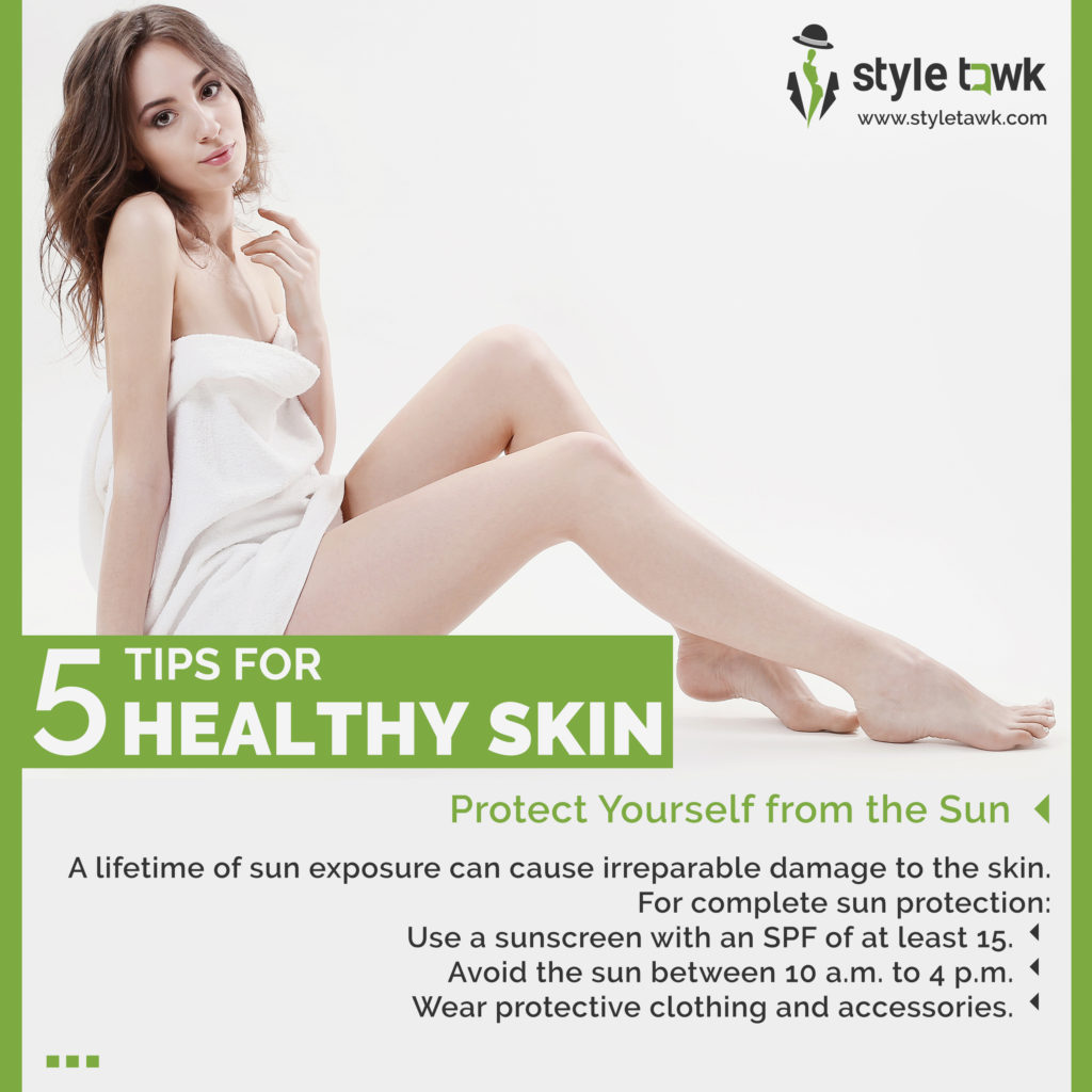 5 Tips for Healthy Skin - StyleTawk
